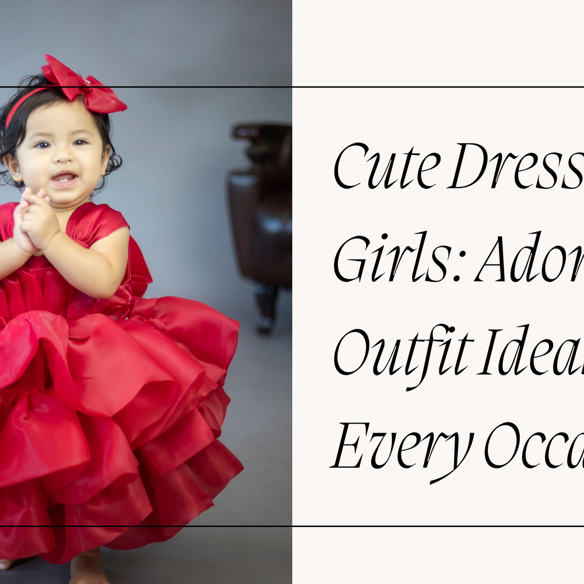 Cute Dresses for Girls: Adorable Outfit Ideas for Every Occasion ...