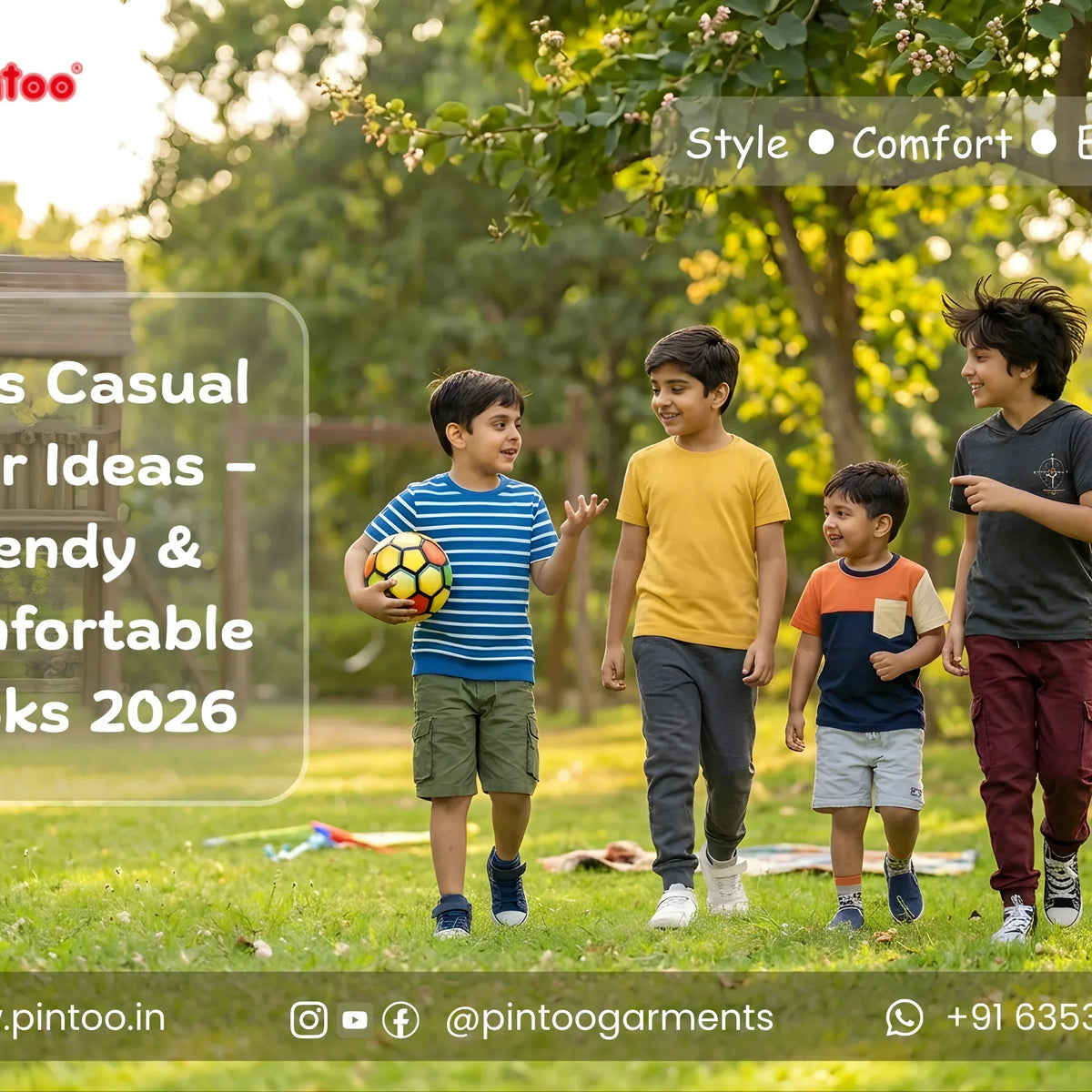 Boys Casual Wear Ideas – Trendy & Comfortable Looks 2026 – Pintoo Garments